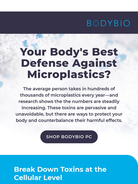 BodyBio: There are microplastics in your body. | Milled