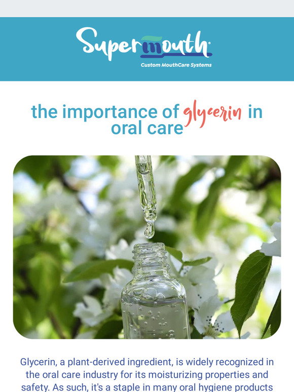 SuperMouth: The Importance of Glycerin in Oral Care: What You Need to ...