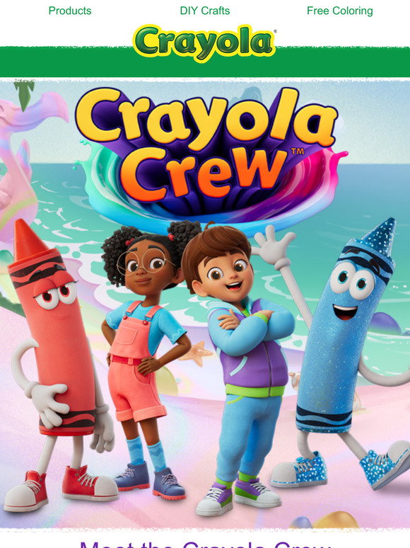 Crayola: Catch the Exciting New Crayola Crew Series on YouTube! | Milled