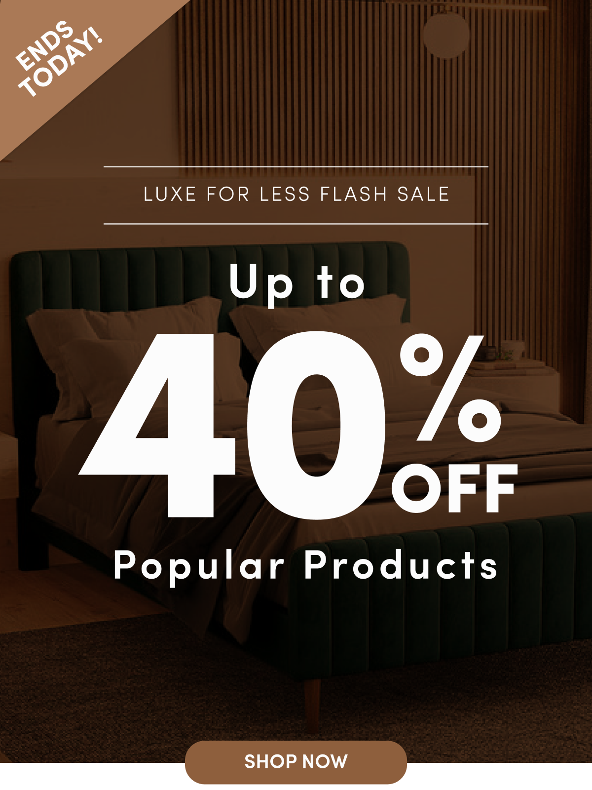 Luxo Living: [LAST CHANCE!] Up to 40% Off Popular Furniture in our Luxe ...