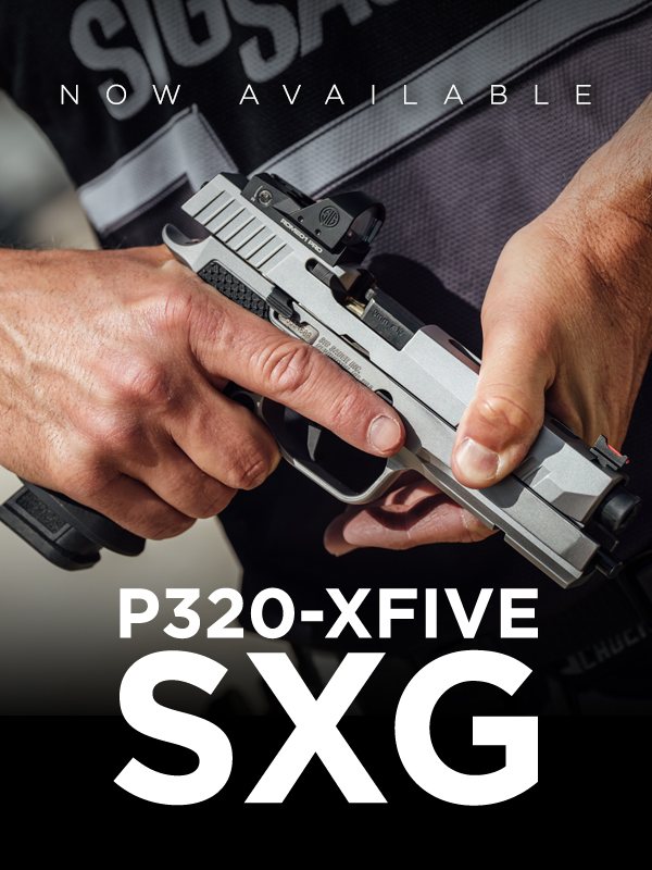 SIG SAUER: NOW SHIPPING: P320-XFIVE SXG | Milled