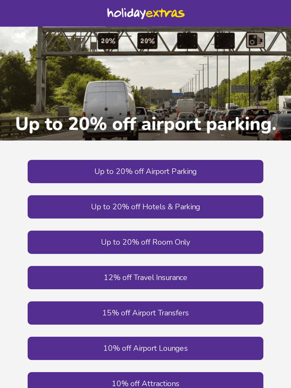 Holiday Extras: Airport Parking: Open this email for up to 20% off | Milled