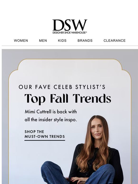 DSW: Celeb Stylist Mimi Cuttrell is back for fall 🍂 | Milled