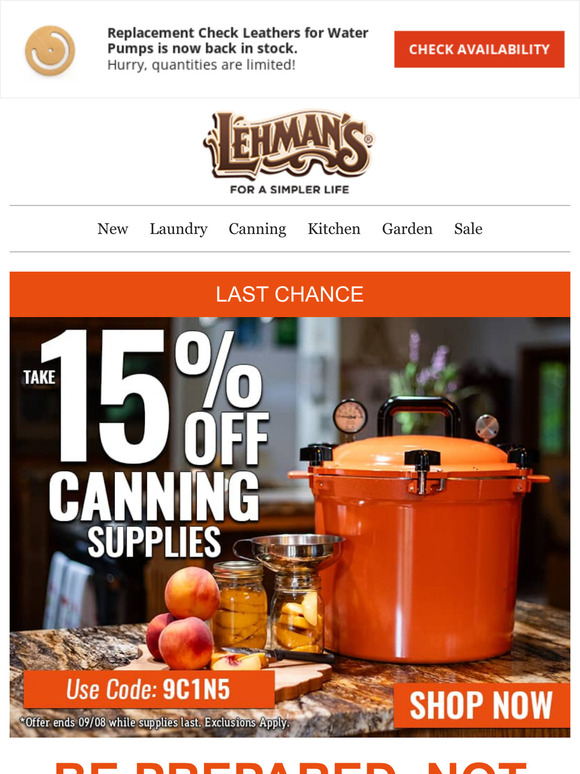 Lehman's: LAST CHANCE to Save 15% off Canning Supplies! ⏰ | Milled