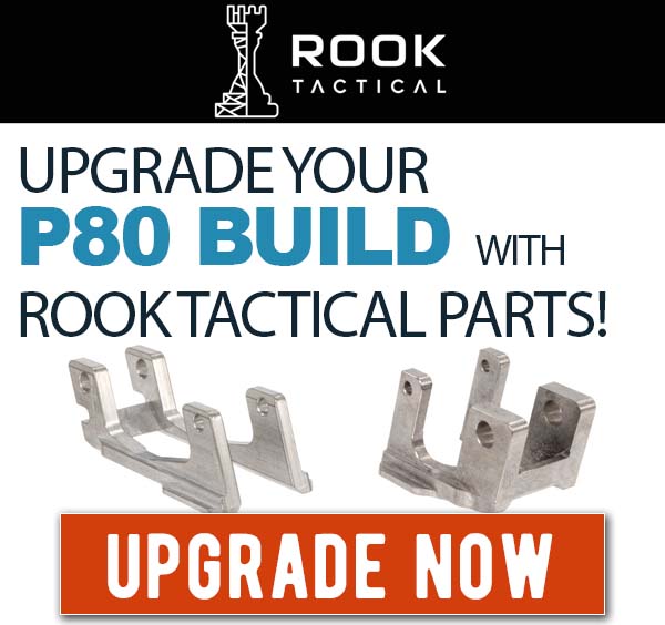 80% Lowers: ⓇⒺⓈⓉⓄⒸⓀⒺⒹ ROOK TACTICAL PARTS inside ⤵ | Milled