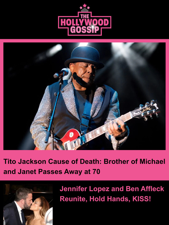 The Hollywood Gossip: Breaking: Tito Jackson dead at 70 | Milled