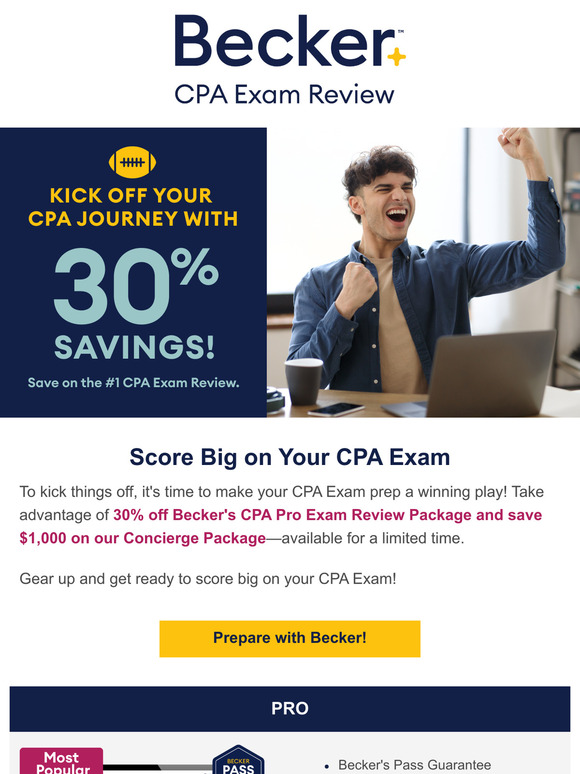 Becker: 🏈 Score Big: 30% Off CPA Review & $1,000 Off Concierge Package ...
