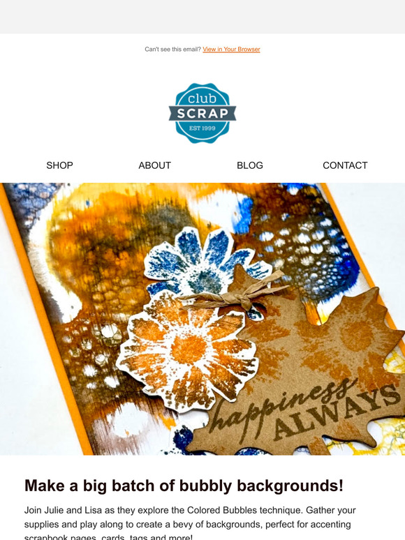 Club Scrap: New technique: Build a bevy of bubbly backgrounds. 🫧 | Milled