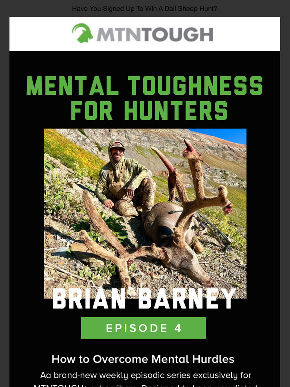 MTNTOUGH: Training for Extreme Hunts: Expert Bow Hunter Brian Barney | Milled