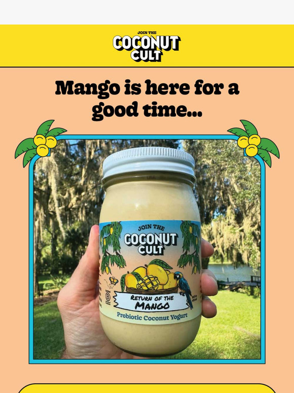 The Coconut Cult: We're Bringing Mango Back! 🥭 One Final Batch Now Available 🫙 | Milled