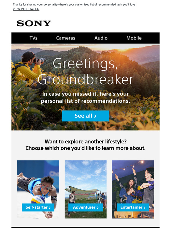 Sony: Your Personalized Tech Suggestions: Built for Groundbreakers | Milled