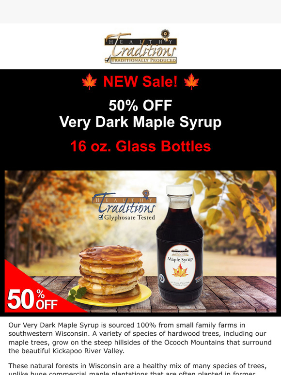 Tropical Traditions: 50% OFF Very Dark Maple Syrup - 60% OFF Shredded ...