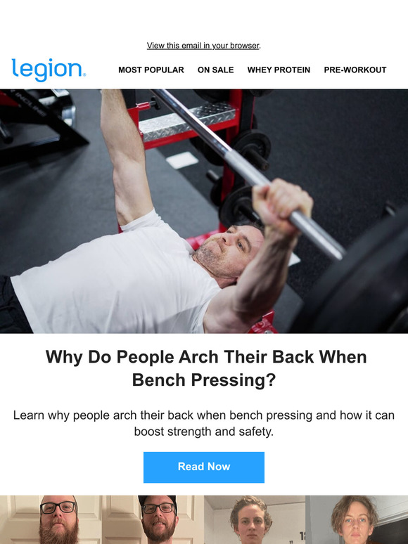 Legion: Why you should arch your back while benching | Milled