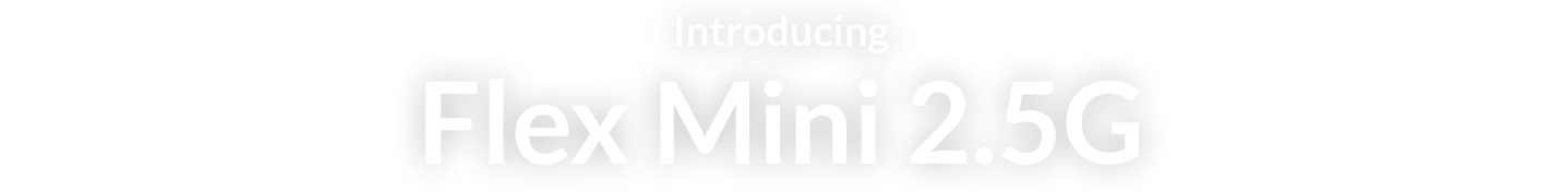Ubiquiti: Introducing Flex Mini 2.5G | Milled