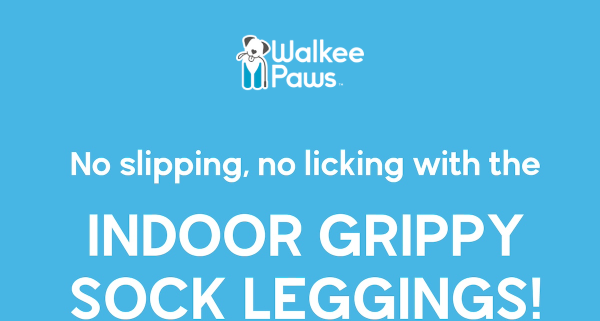 Walkee Paws: No more slipping and licking | Milled