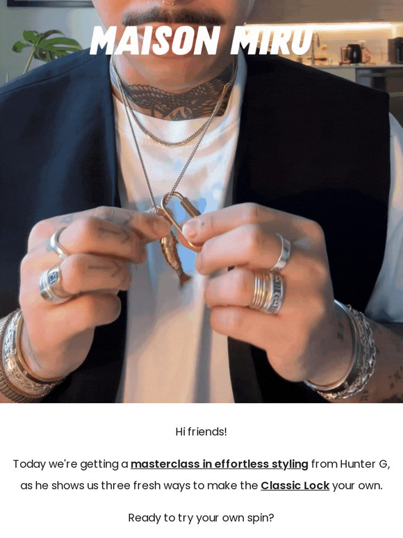 Maison Miru: 3 Ways to Style the Classic Lock 🔗 | Milled