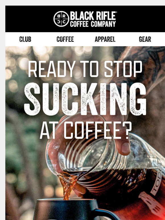 Black Rifle Coffee: Stop sucking at coffee and grab a FREE gift! | Milled