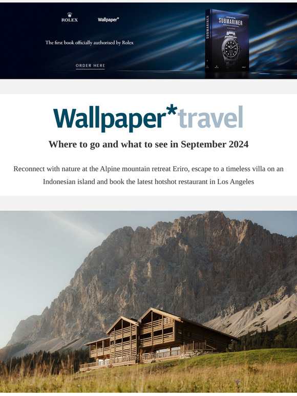 WallpaperSTORE*: Wallpaper* Travel in 2024: where to go | Milled