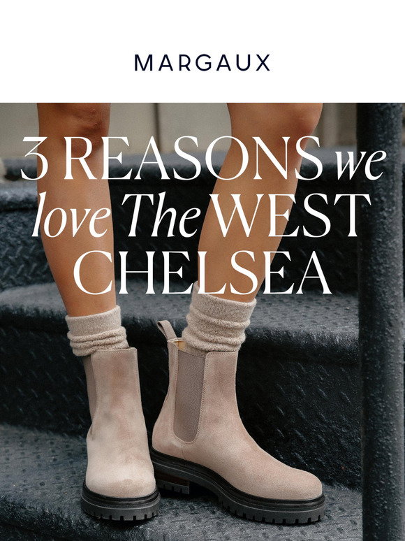Margaux: 3 reasons we love The West Chelsea Boot | Milled