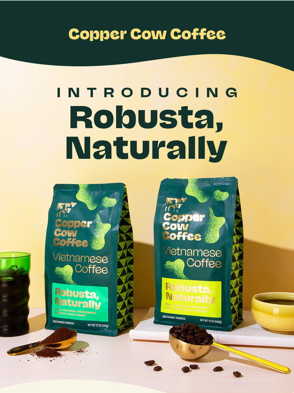 Copper Cow Coffee: New 100% Natural Processed Robusta is here! | Milled