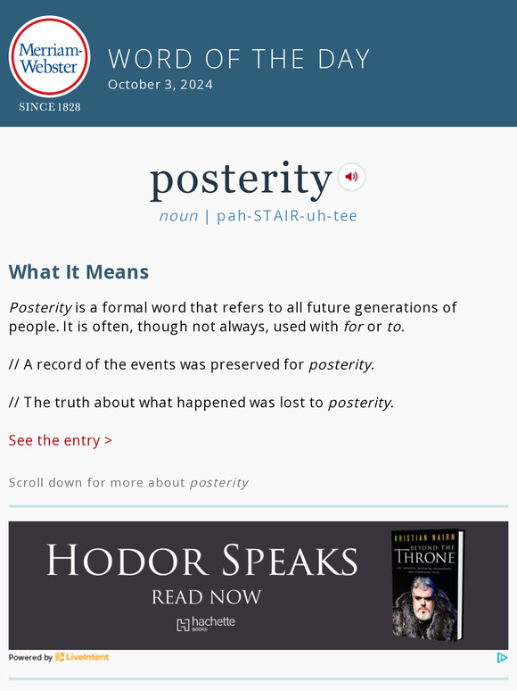 Merriam-Webster: Posterity - plus, You Talk Too Much: 8 Words for the ...