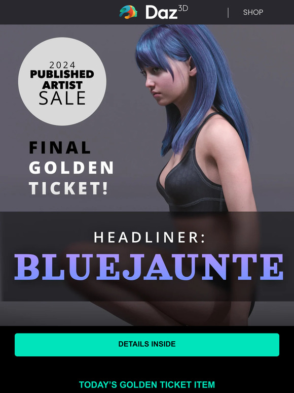 DAZ 3D: Final Golden Ticket: BlueJaunte and the 2024 Published Artist Sale | Milled