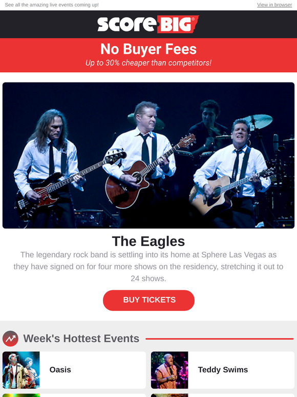 ScoreBig.com: The Eagles, Oasis, Trans-Siberian Orchestra, Teddy Swims ...
