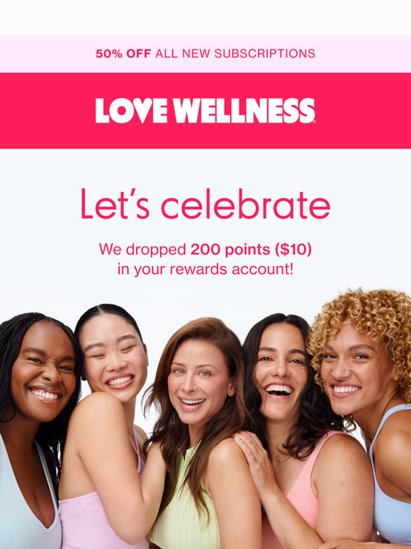 Love Wellness Email Newsletters: Shop Sales, Discounts, and Coupon Codes