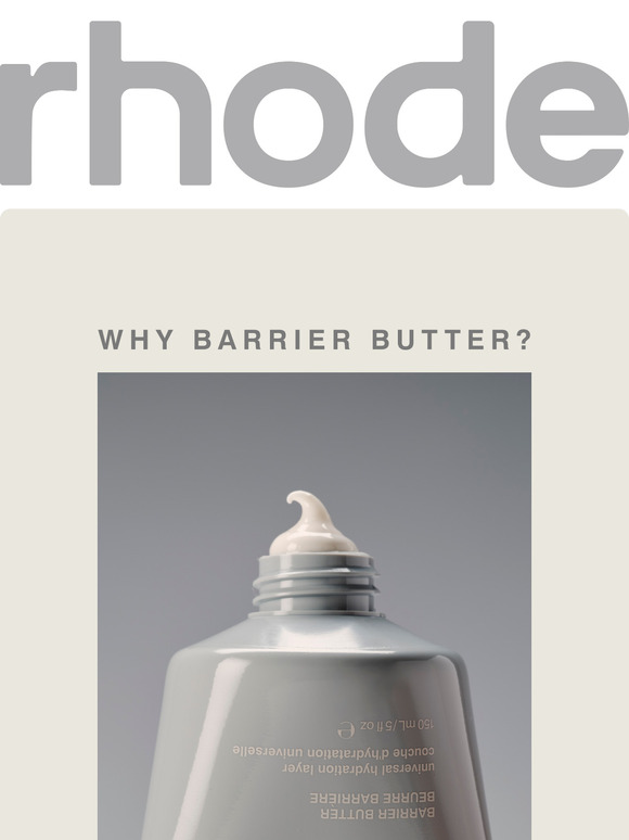 Rhode: Why Barrier Butter? | Milled