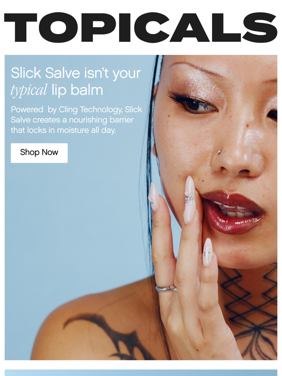 Topicals Email Newsletters: Shop Sales, Discounts, and Coupon Codes
