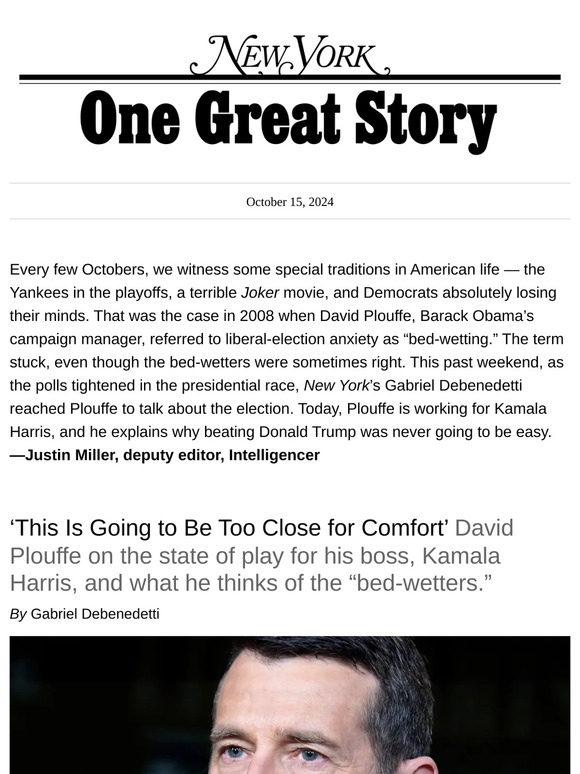 The Cut: ‘David Plouffe on the “Too Close for Comfort” Election,’ by ...