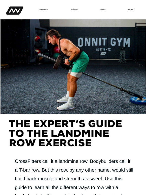 Onnit: The Expert’s Guide To The Landmine Row Exercise | Milled