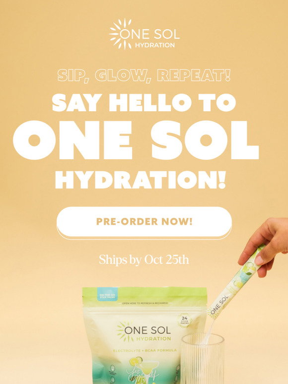 One Sol: Hydration Pre-Orders are LIVE! 💦 | Milled