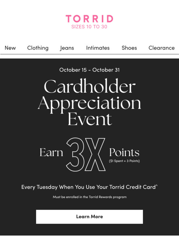 Torrid: Celebrate! It's Torrid Credit Cardholder Appreciation Month ...