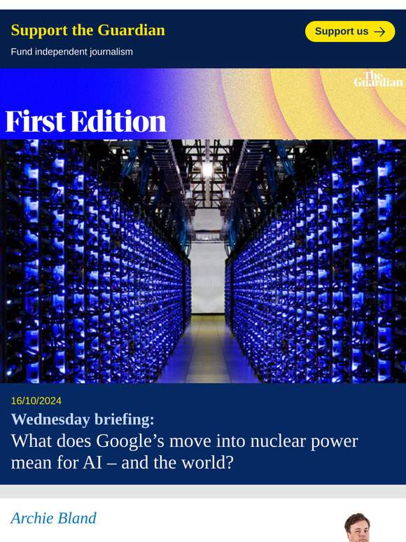 The Guardian: AI goes nuclear | First Edition from the Guardian | Milled