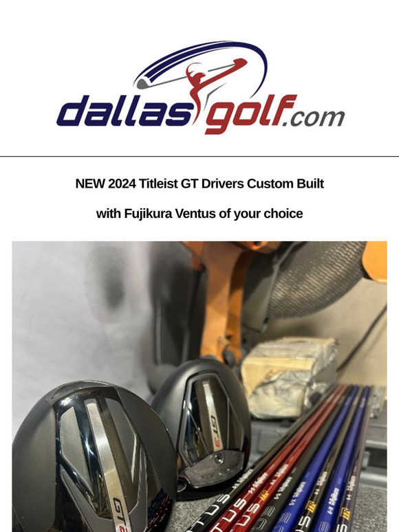 Dallas Golf: 🔥🔥Titleist GT Driver + Fujikura Ventus Shaft | Milled