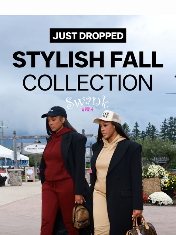 Swank A Posh: Hurry, New Fall Looks Are Here! 😍 | Milled