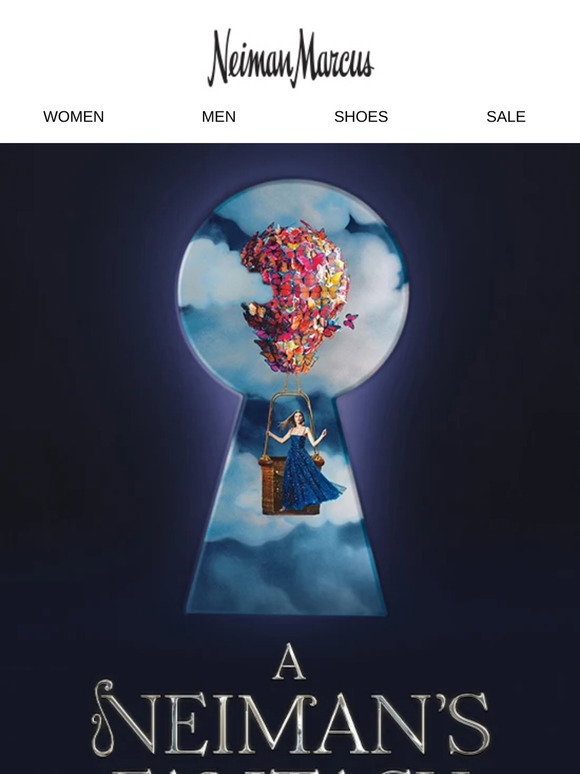 Neiman Marcus: A first look at Holiday 2024: A Neiman’s Fantasy | Milled