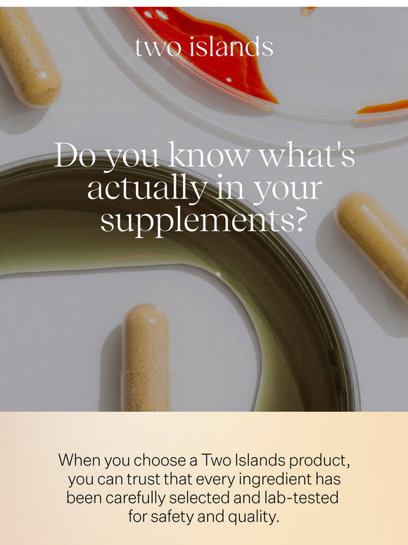Two Islands: Do you know what's really in your supplements? | Milled