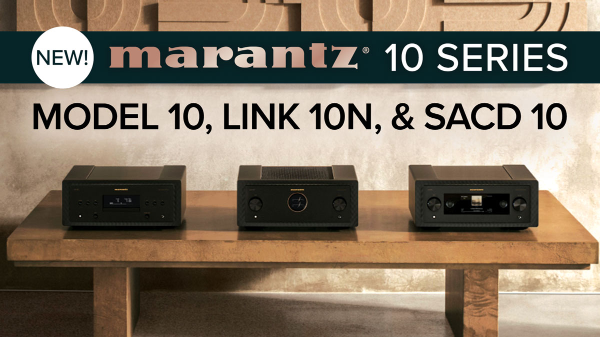 Audio Advice: 🌟NEW! Marantz 10 Series Overview: MODEL 10, LINK 10n ...