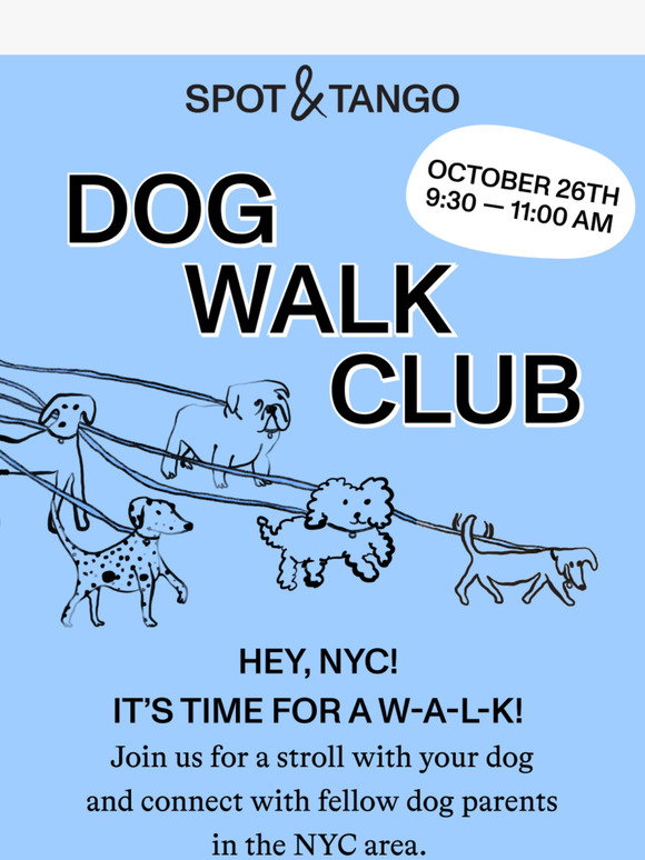 Spot & Tango: 👋 Hey, NYC Dog Parents! | Milled