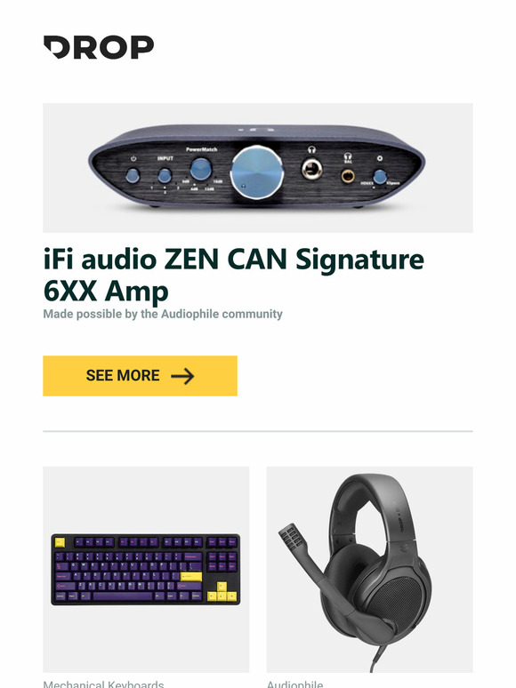 Drop: iFi audio ZEN CAN Signature 6XX Amp, Drop + MiTo DCX Cyber Keycap Set, Drop + EPOS PC38X ...