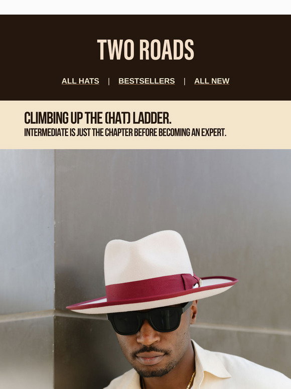 Two Roads Hat Co.: CLIMBING UP THE (HAT) LADDER | Milled
