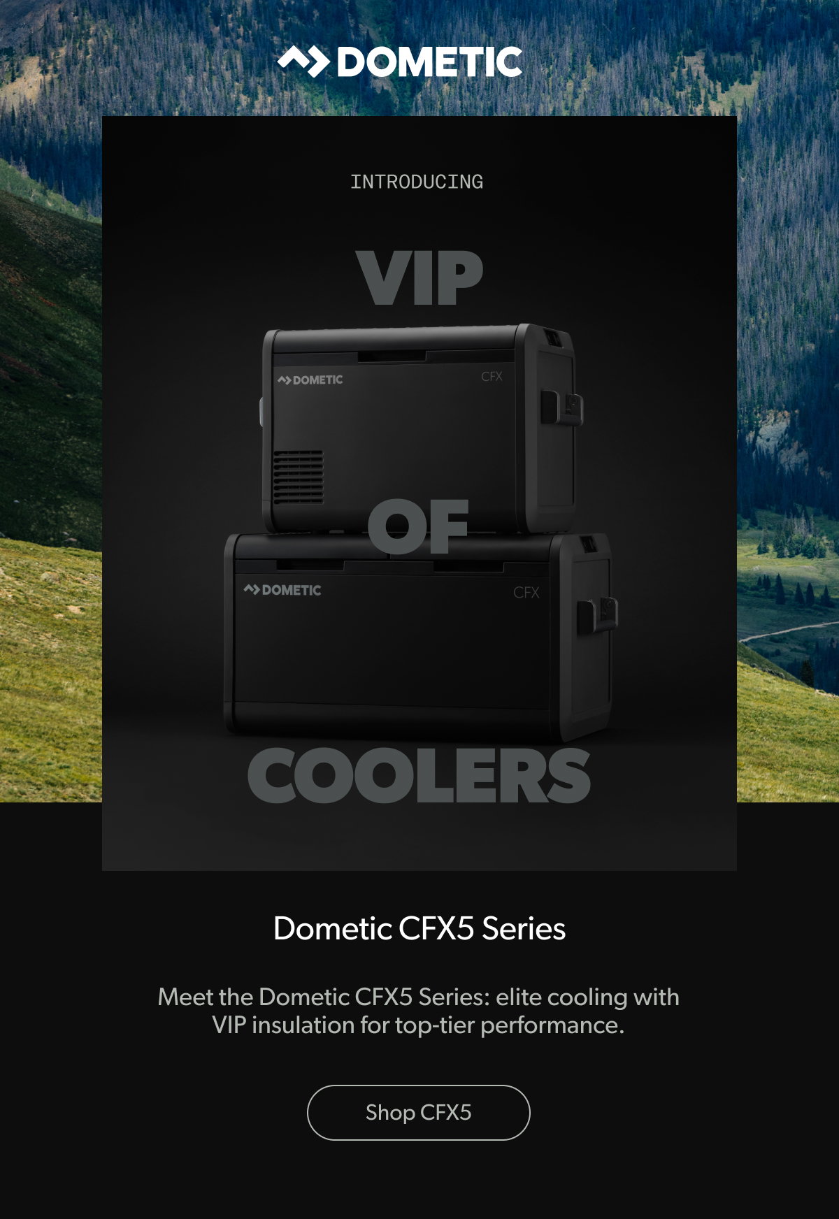 Dometic: Introducing the CFX5 Series | Milled