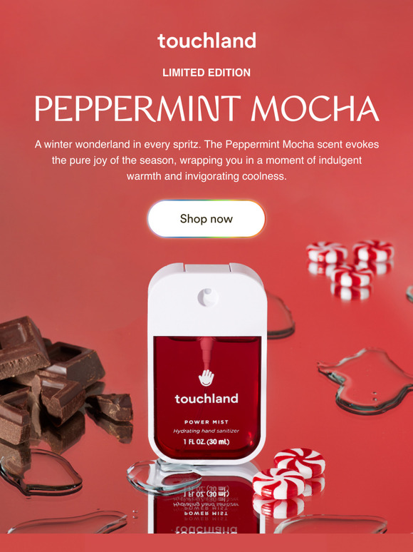 Touchland: Warm Up with Peppermint Mocha ☃️ ️🧣 | Milled