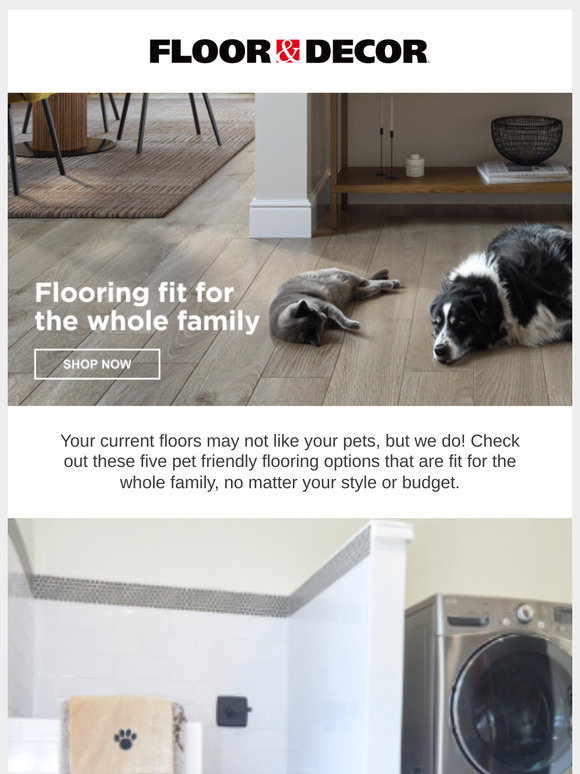 Floor & Decor: Flooring that can withstand playtime, muddy paws, and ...