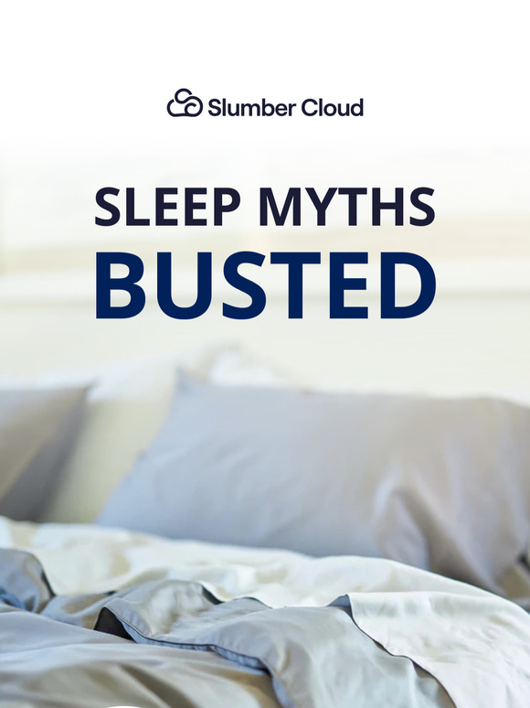 Slumber Cloud: Common Sleep Myths Debunked 💤 | Milled