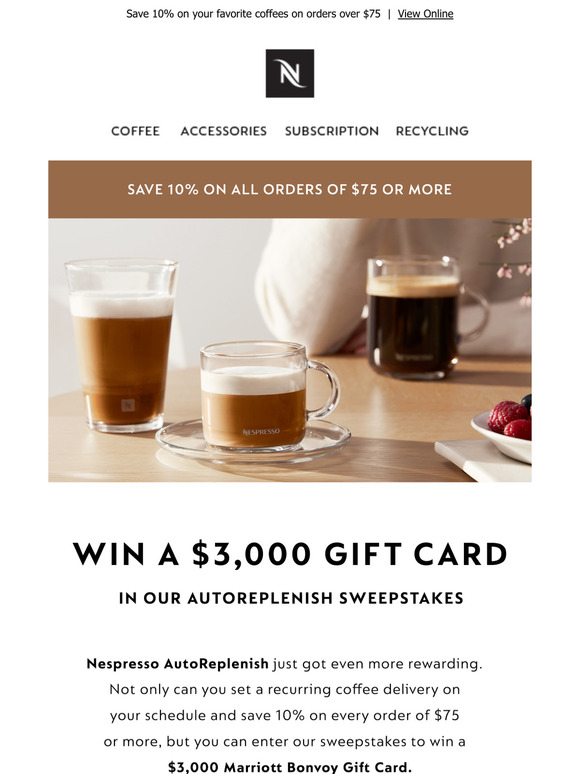 Nespresso: Sign up for Nespresso AutoReplenish to win a Marriott Bonvoy ...
