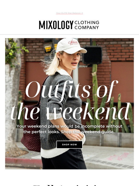 Mixology Clothing Company: What To Wear This Weekend 👜🌟 | Milled