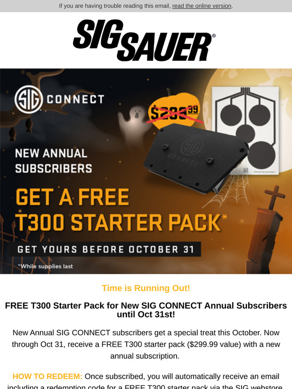 SIG SAUER: Last Call: Free T300 Starter Pack with New Annual SIG ...